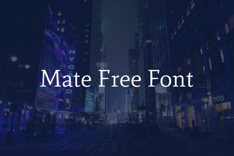 Mate Free Font Family | Fonts Shmonts