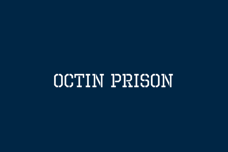 Octin Prison | Fonts Shmonts