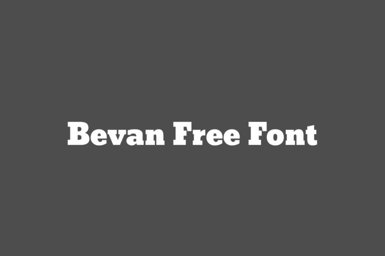 Bevan | Fonts Shmonts