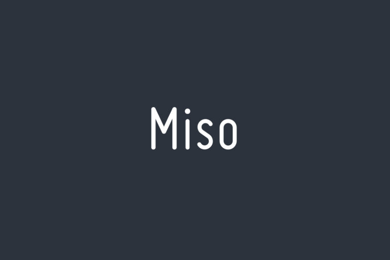Miso | Fonts Shmonts