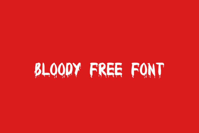 Bloody | Fonts Shmonts