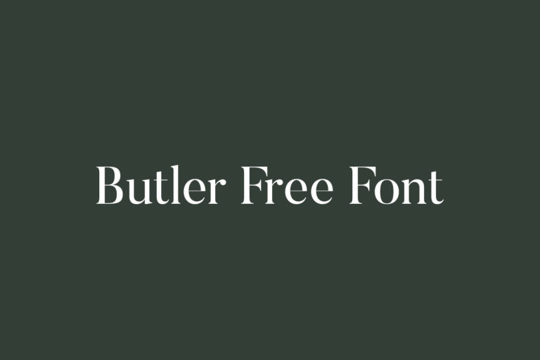 Butler | Fonts Shmonts