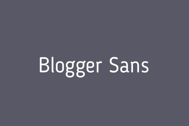 Blogger Sans | Fonts Shmonts