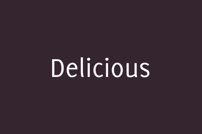 Delicious | Fonts Shmonts