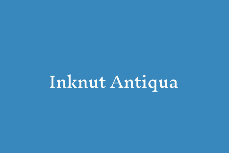 Inknut Antiqua | Fonts Shmonts