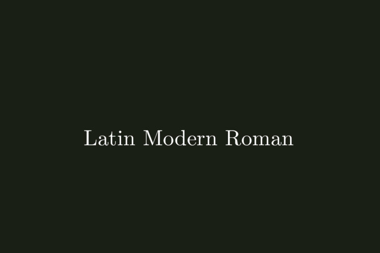 Latin Modern Roman | Fonts Shmonts