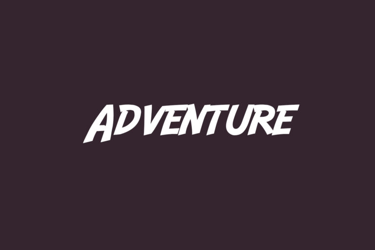 Adventure | Fonts Shmonts