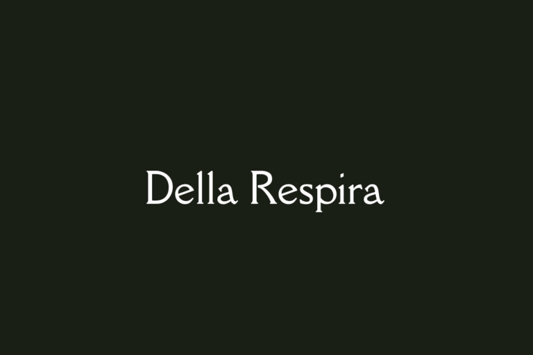 Della Respira | Fonts Shmonts