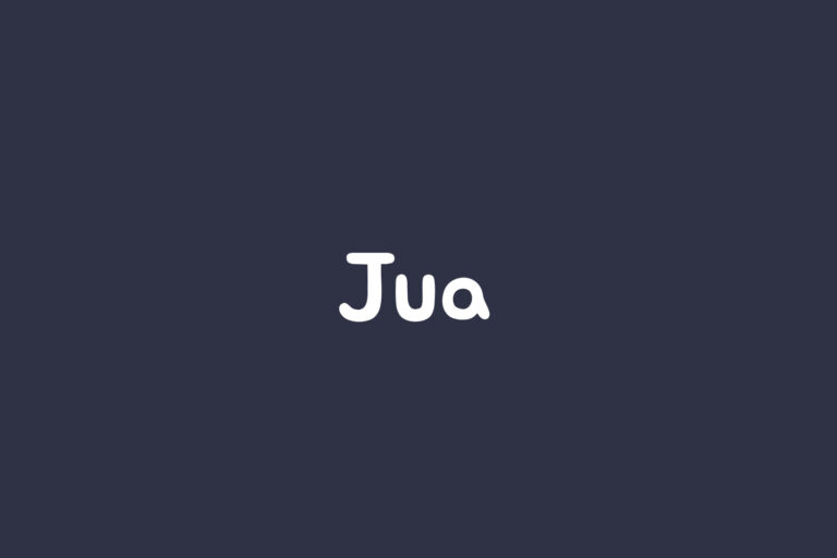 Jua | Fonts Shmonts