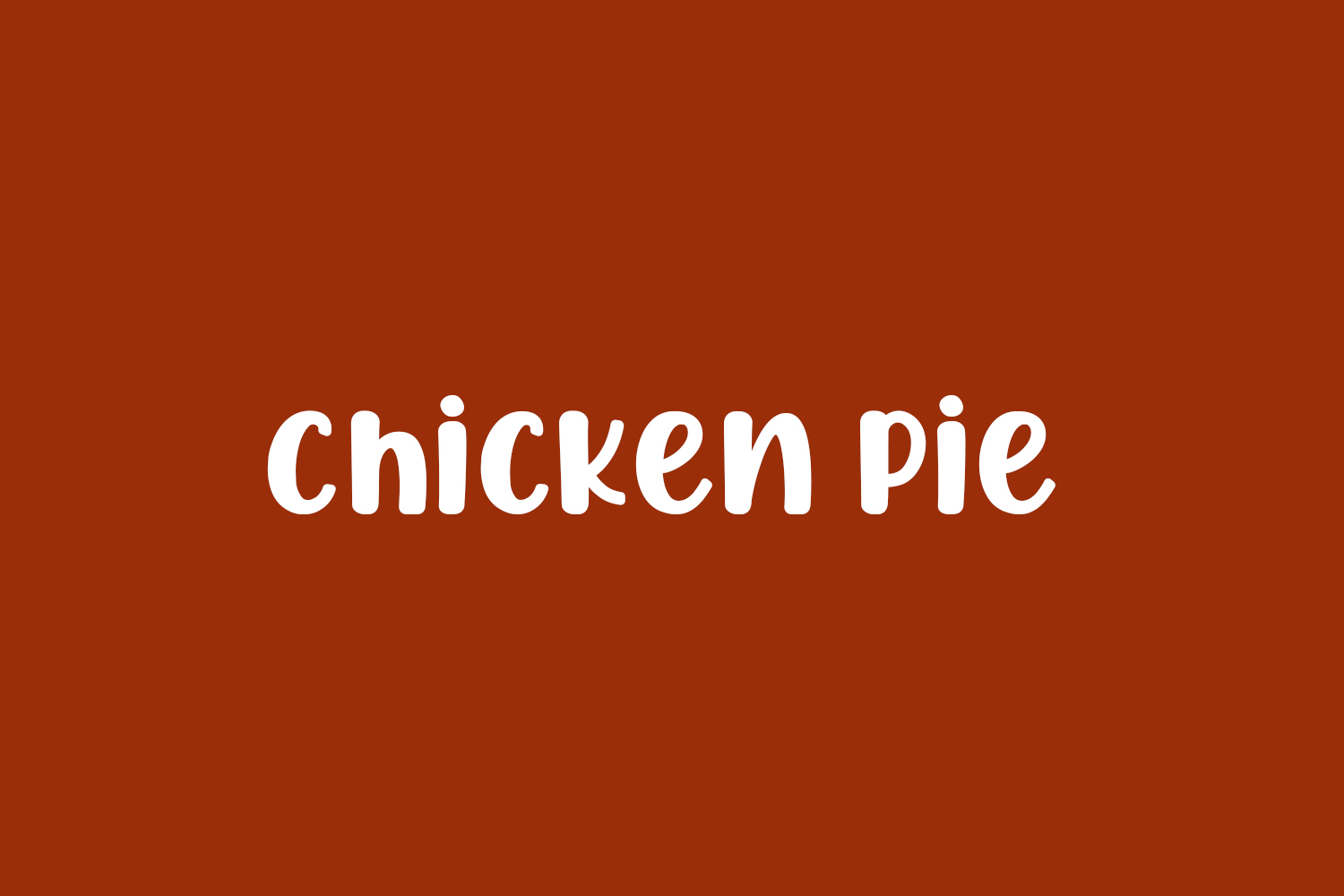 chicken-pie-01 | Fonts Shmonts