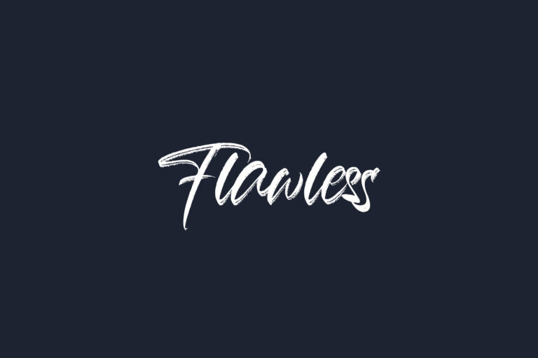 Flawless | Fonts Shmonts