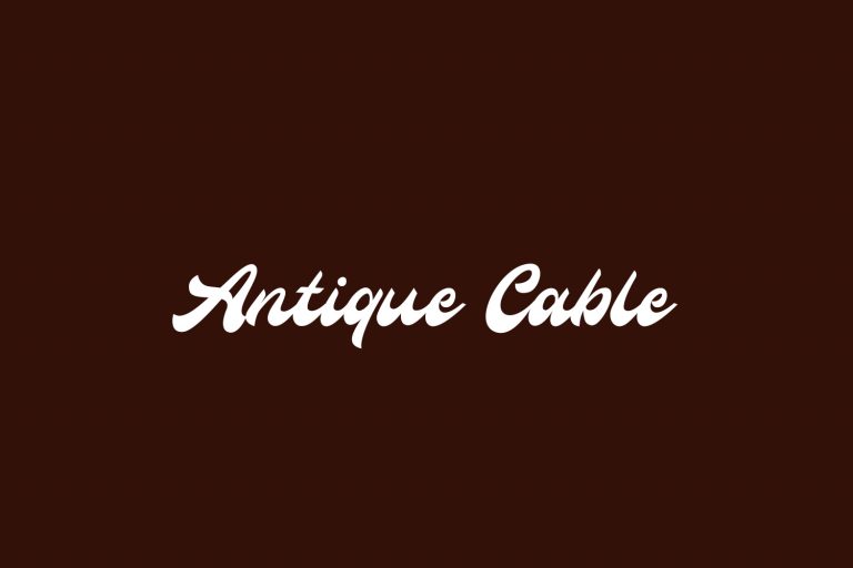 Antique Cable | Fonts Shmonts