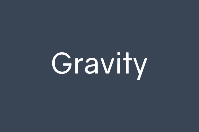 Gravity | Fonts Shmonts