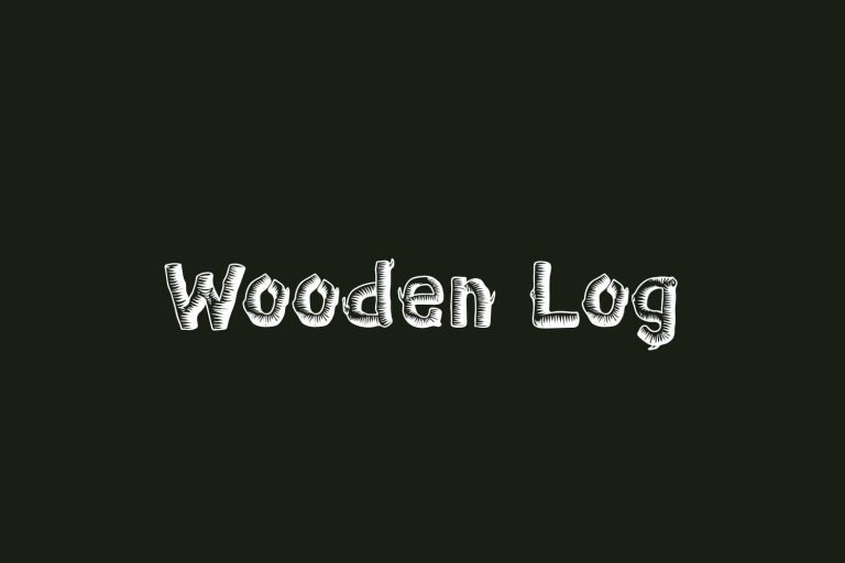 Wooden Log | Fonts Shmonts