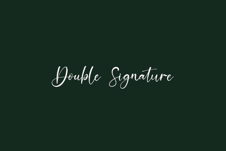 Double Signature | Fonts Shmonts
