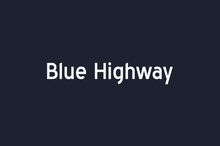 Blue Highway | Fonts Shmonts