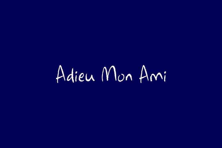 Adieu Mon Ami | Fonts Shmonts