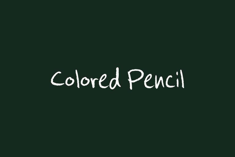 Colored Pencil | Fonts Shmonts