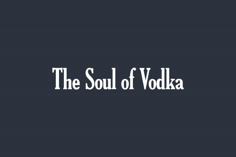 The Soul of Vodka | Fonts Shmonts