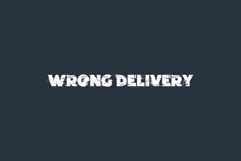 Wrong Delivery | Fonts Shmonts