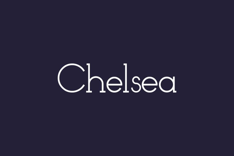Chelsea | Fonts Shmonts