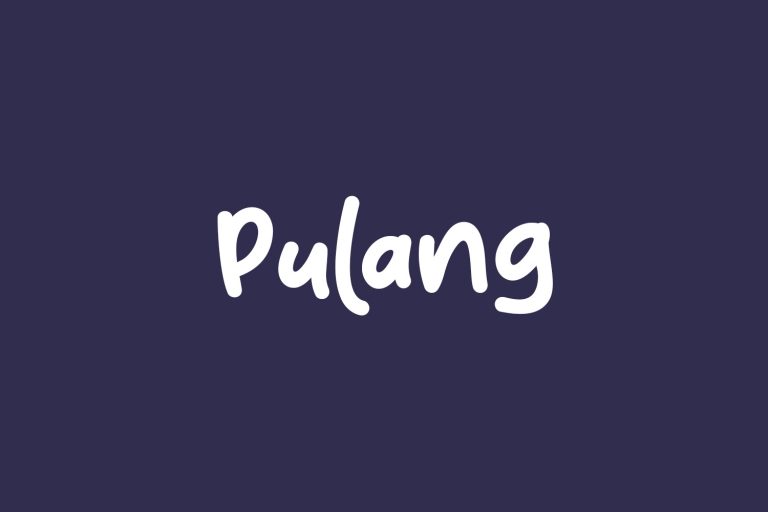 Pulang | Fonts Shmonts