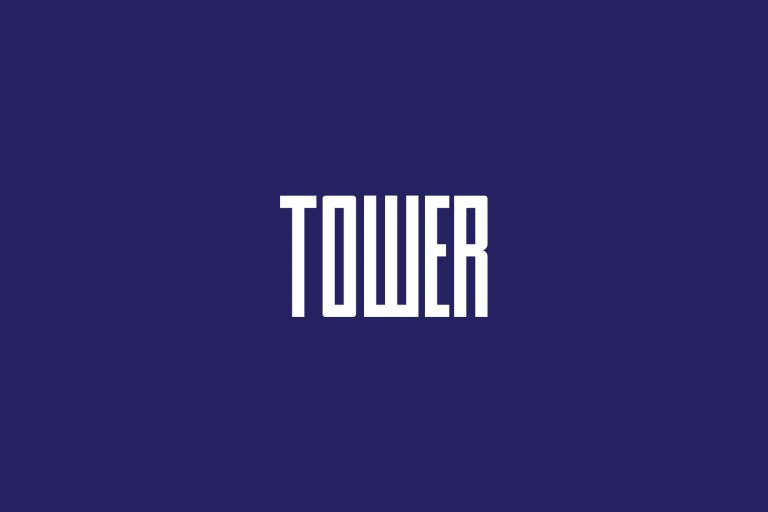 Tower | Fonts Shmonts