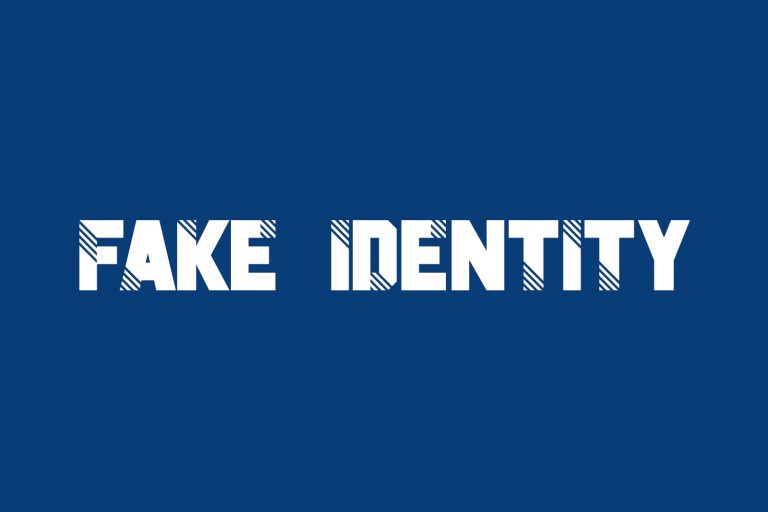 Fake Identity | Fonts Shmonts