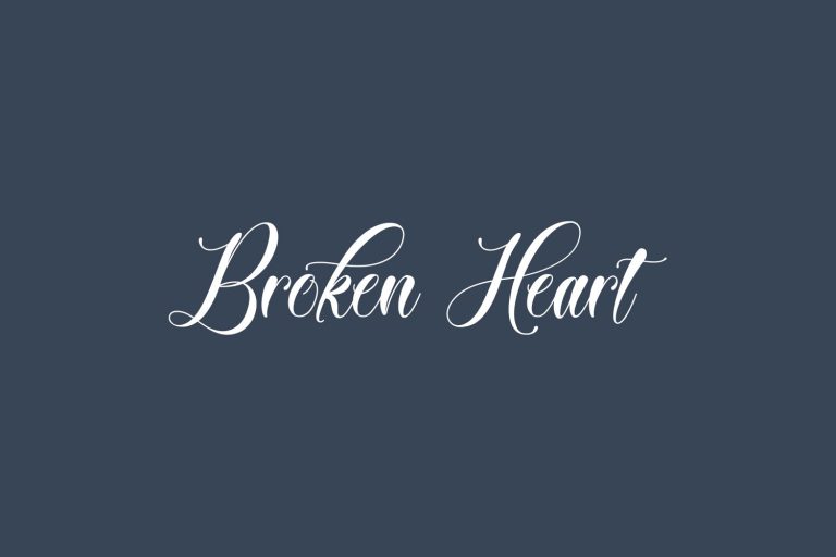 Broken Heart | Fonts Shmonts
