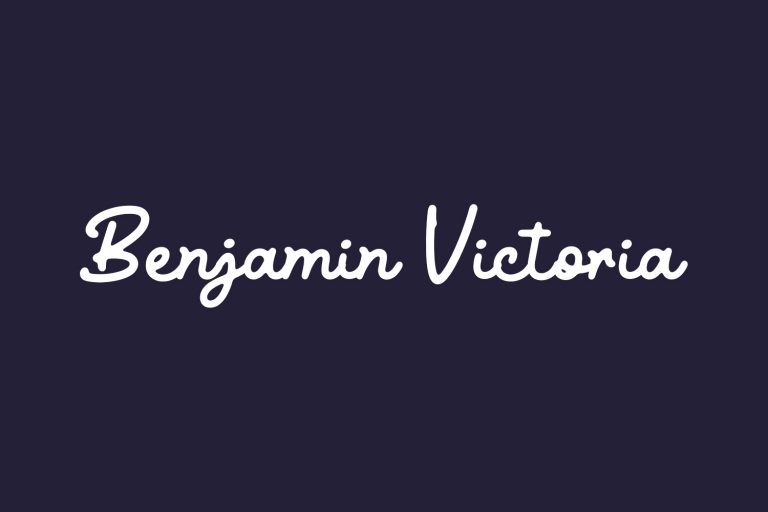 Benjamin Victoria | Fonts Shmonts