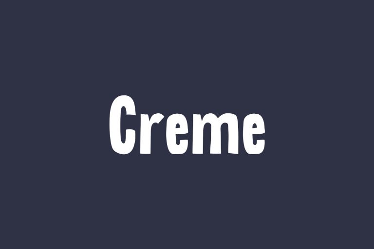 Creme | Fonts Shmonts