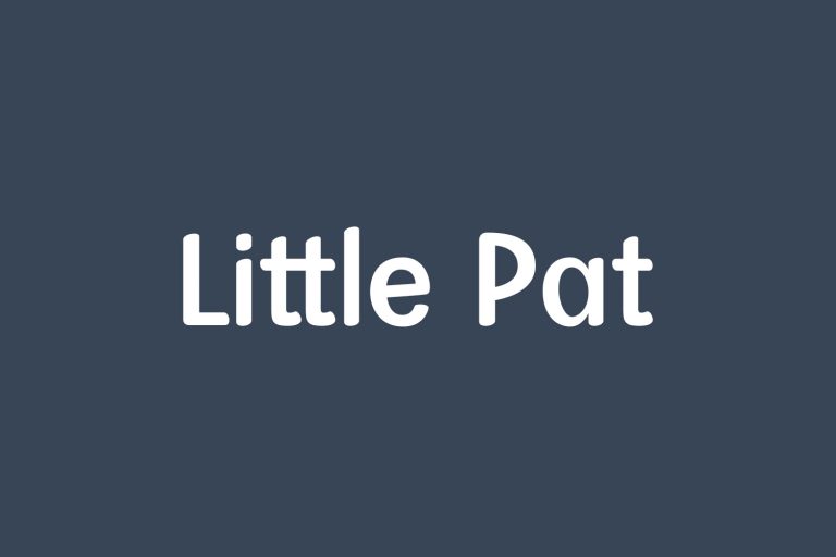 Little Pat | Fonts Shmonts