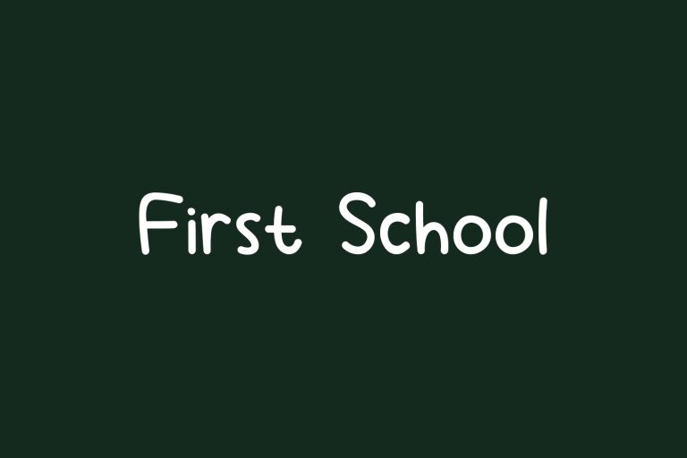 First School | Fonts Shmonts