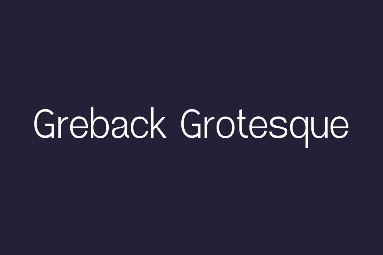 Greback Grotesque | Fonts Shmonts