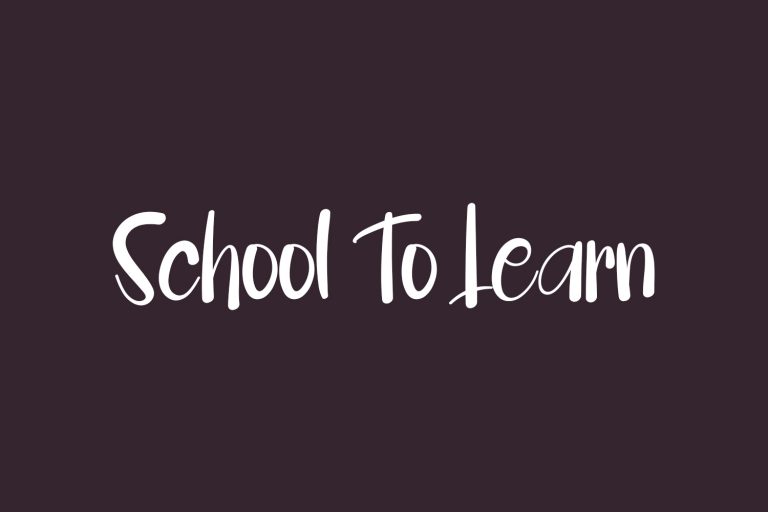 School To Learn | Fonts Shmonts