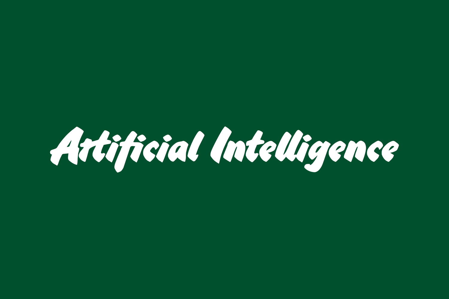 Artificial Intelligence | Fonts Shmonts Artificial Intelligence | Fonts Shmonts