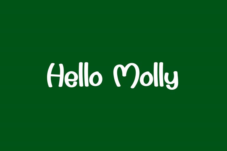 Hello Molly | Fonts Shmonts