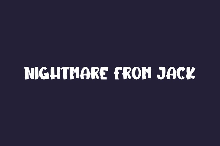 Nightmare From Jack | Fonts Shmonts