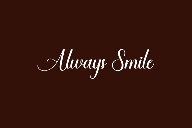 Always Smile | Fonts Shmonts