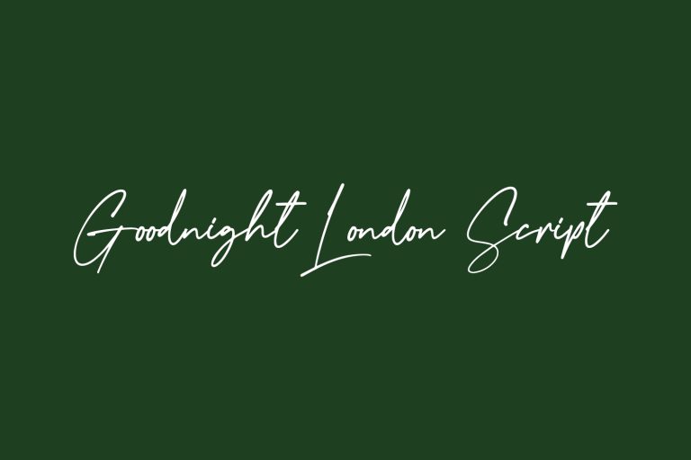 Goodnight London Script | Fonts Shmonts