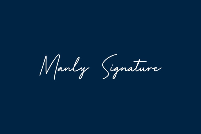 Manly Signature | Fonts Shmonts