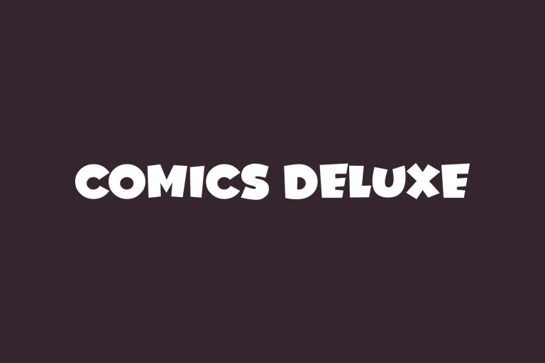 Comics Deluxe | Fonts Shmonts