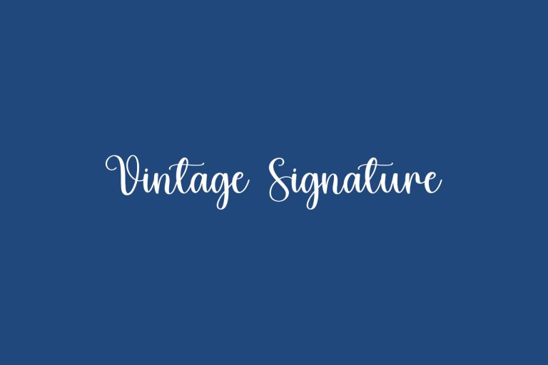 Vintage Signature | Fonts Shmonts