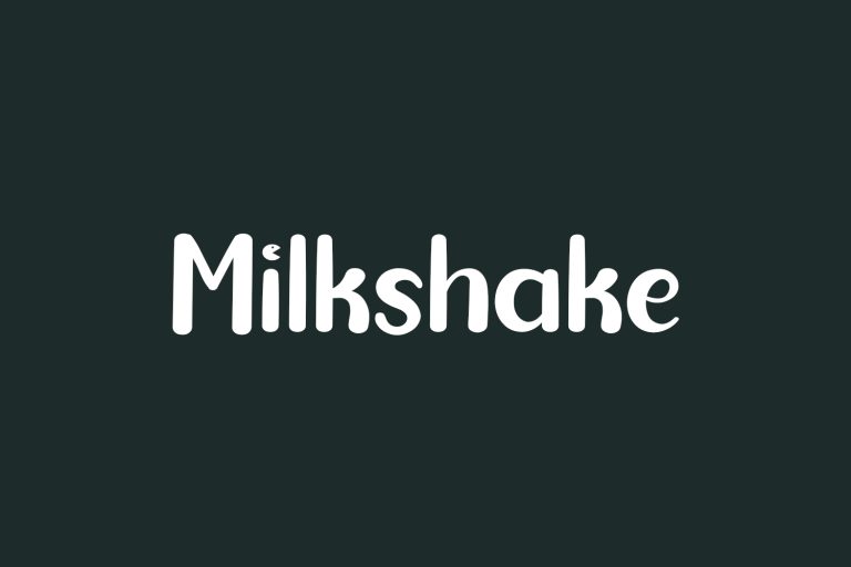 Milkshake | Fonts Shmonts