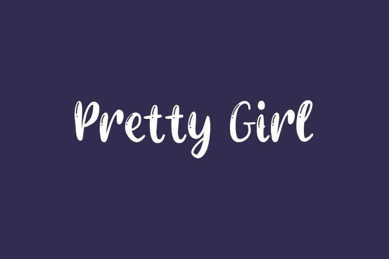 Pretty Girl | Fonts Shmonts