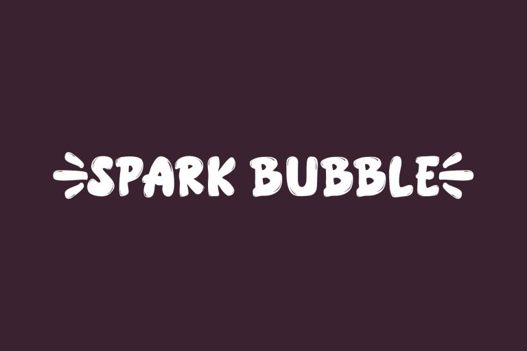 Spark Bubble | Fonts Shmonts