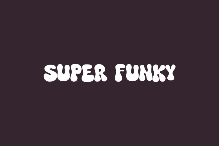 Super Funky | Fonts Shmonts