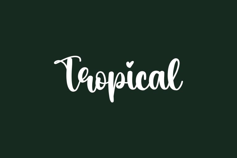 Tropical | Fonts Shmonts