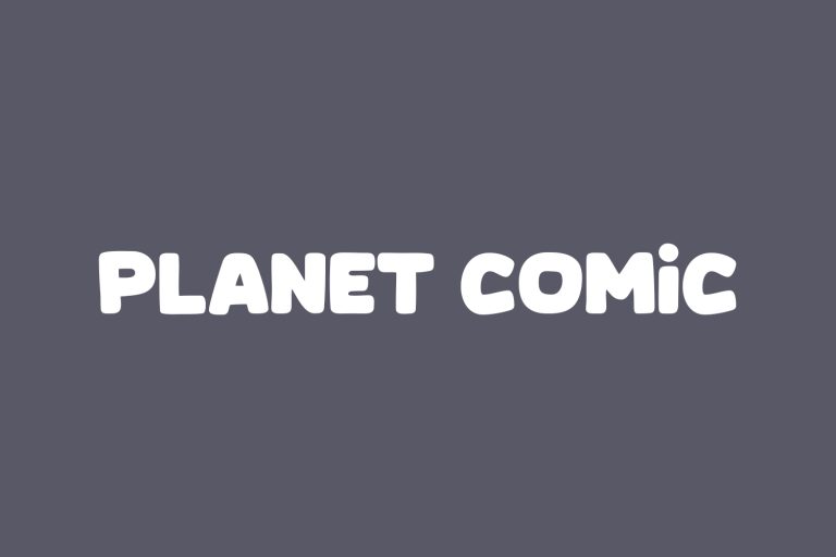 Planet Comic | Fonts Shmonts