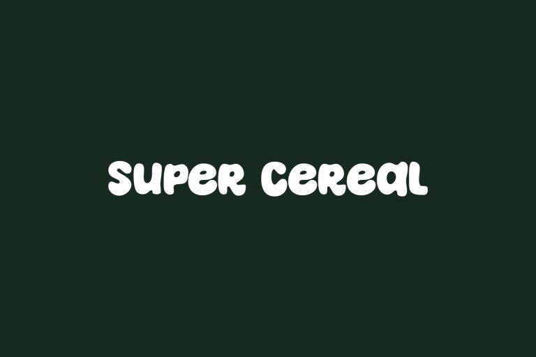 Super Cereal | Fonts Shmonts